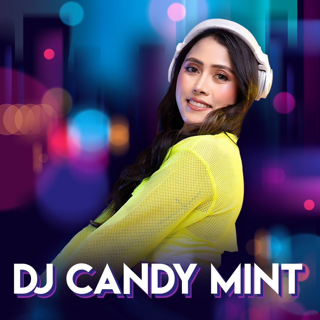 DJ CANDY MINT | Newport World Resorts